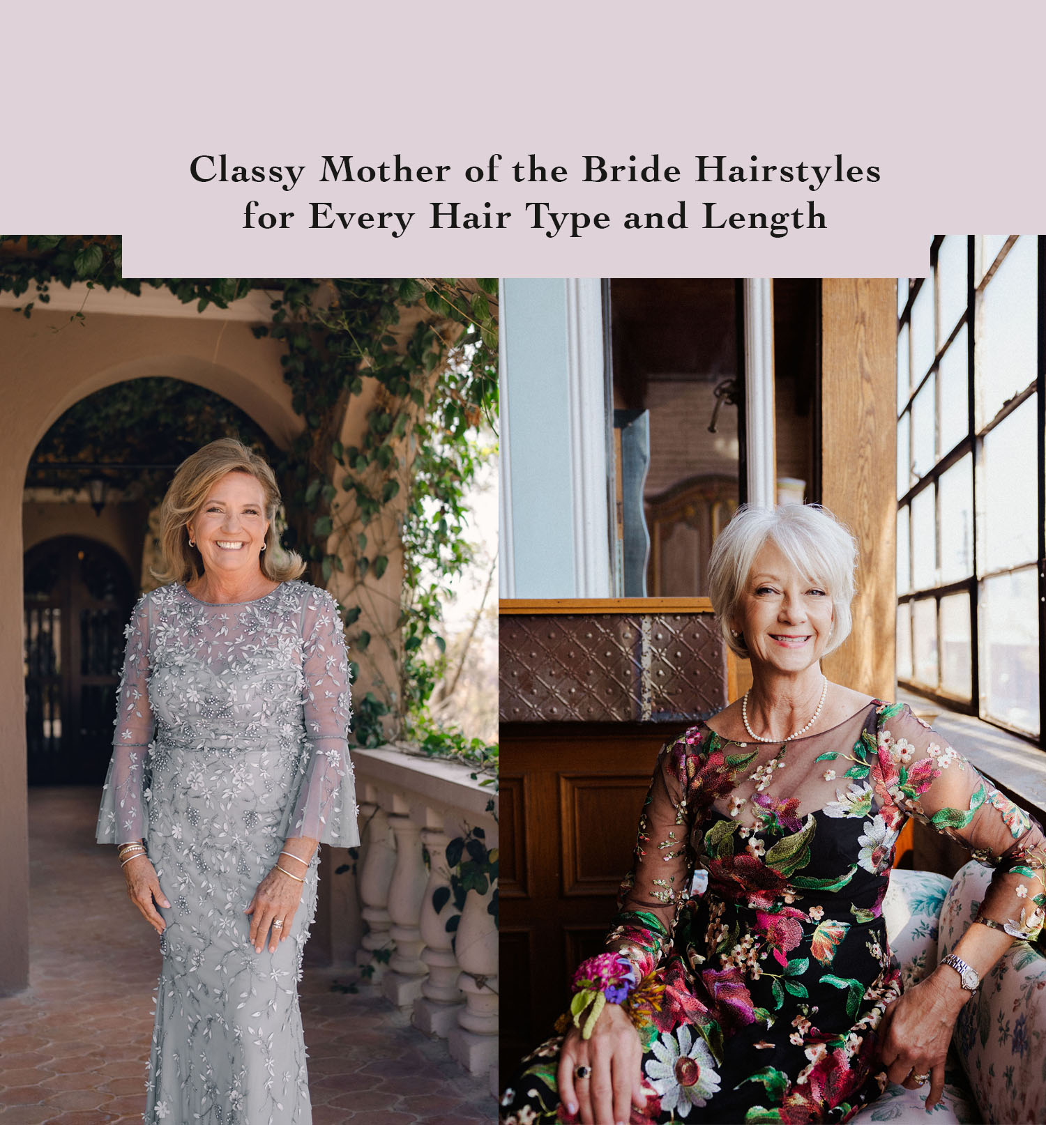35 Classy Mother of the Bride Hairstyles For Every Hair Type and Length